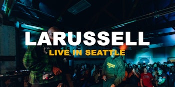 LaRussell Live In Seattle w/ Live Band & Choir | 9.14.25