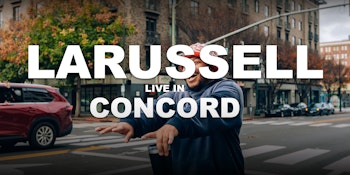 LaRussell Live In Concord | 3.22.25